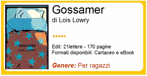 Gossamer di Lois Lowry, recensione del libro