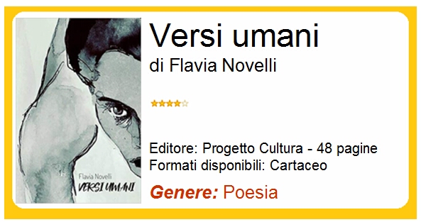 Versi umani di Flavia Novelli, recensione del libro Versi umani di Flavia Novelli, recensione del libro